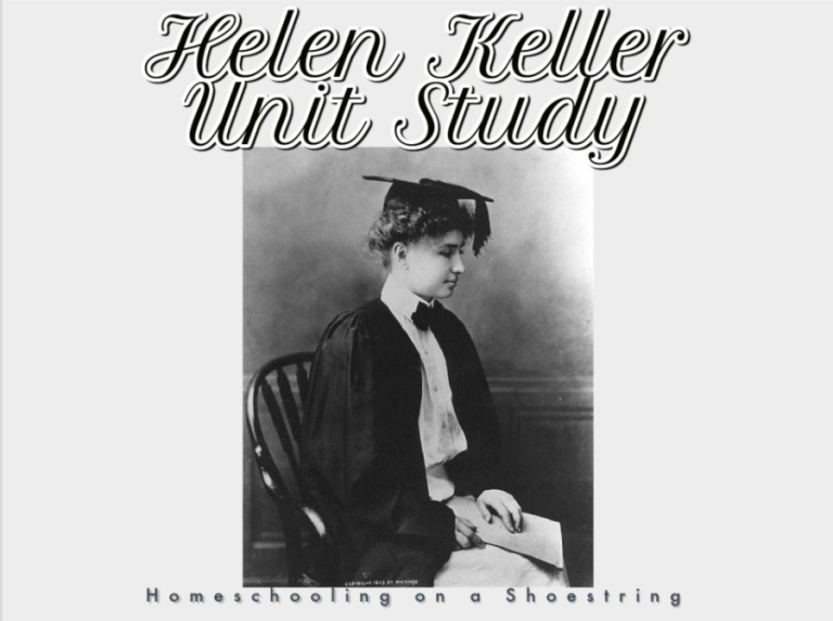 Helen Keller Biography Unit - Homeschooling on a Shoestring