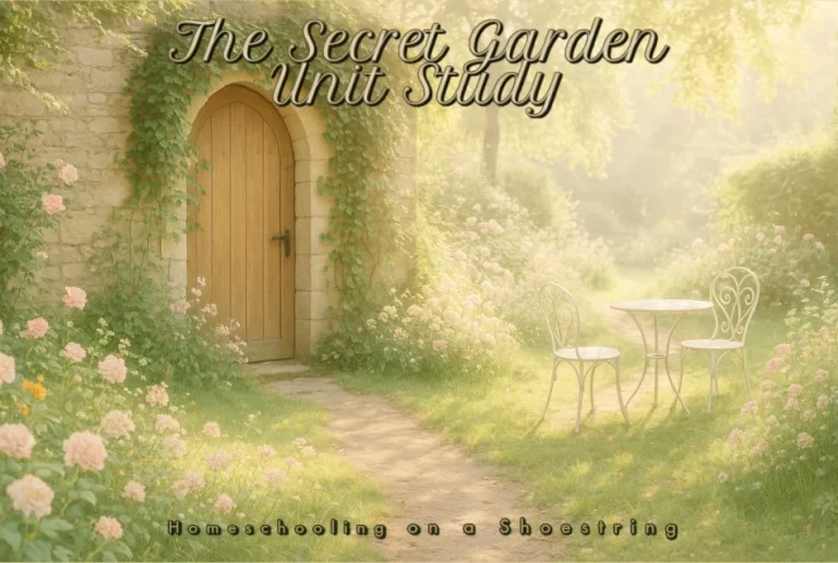 The Secret Garden Unit Study - Homeschooling on a Shoestring